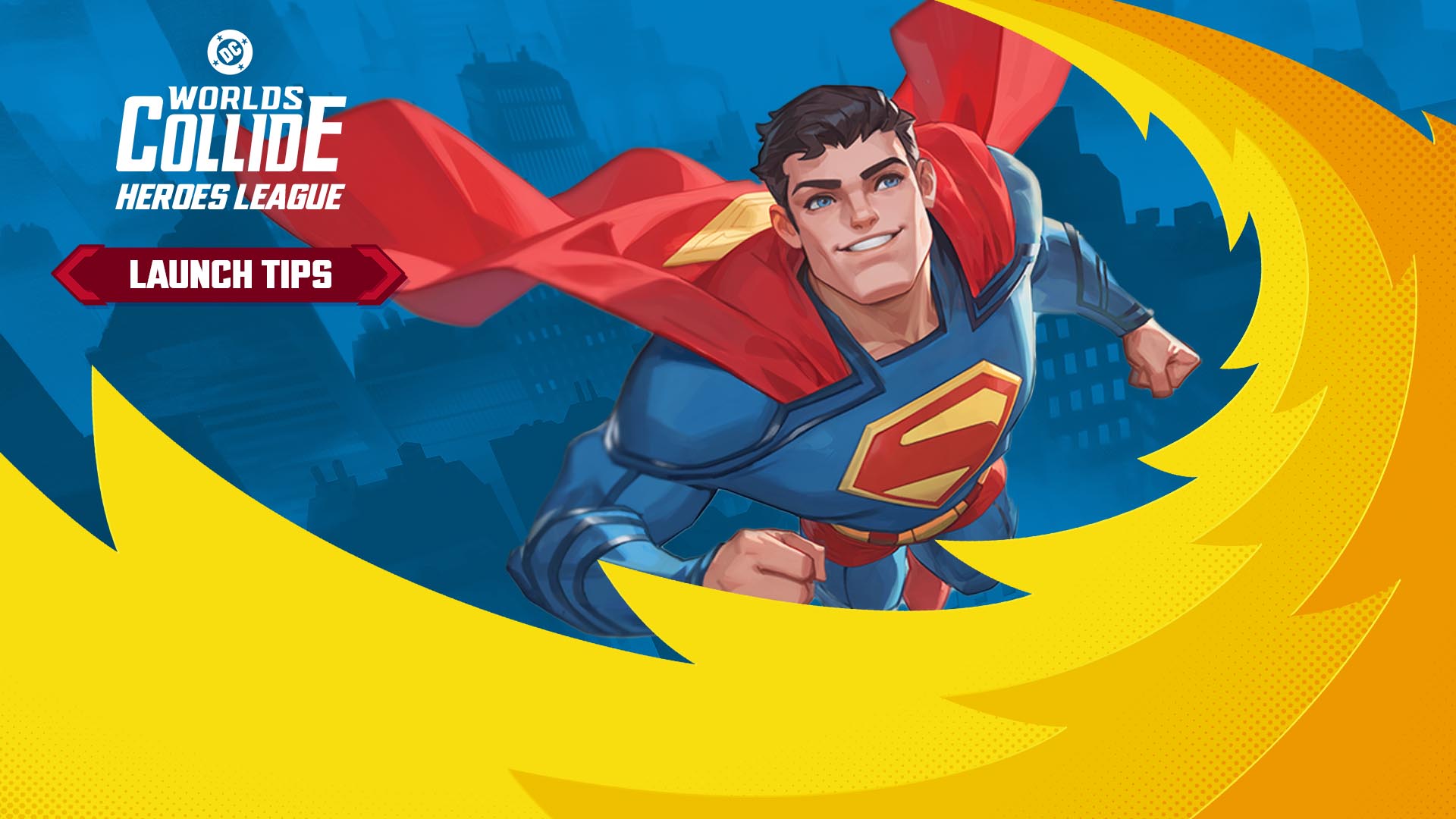 Heroes League: Launch Tips - DC Worlds Collide
